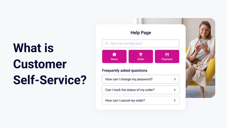 What is Customer Self Service? | Definition and Benefits