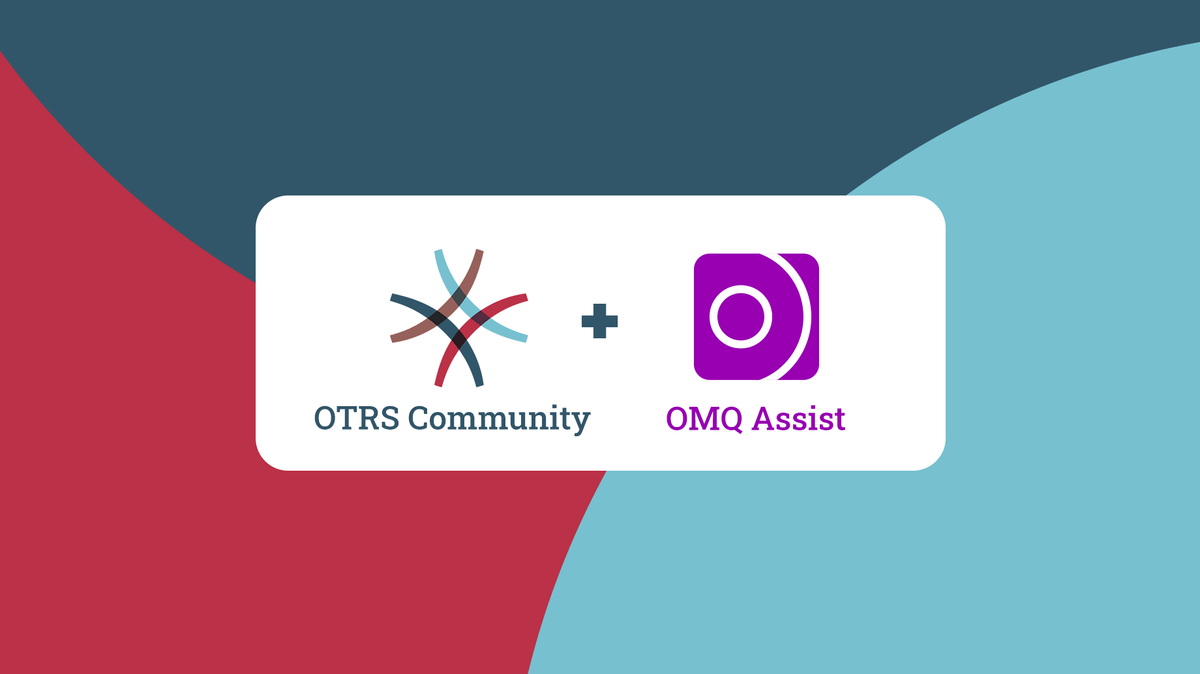OMQ Assist for ((OTRS)) Community Edition - integration works this easily